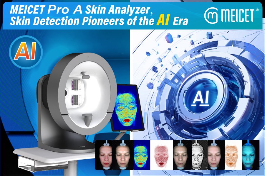News - Why is MEICET Pro pioneering a new era of AI in skin Analyzer?